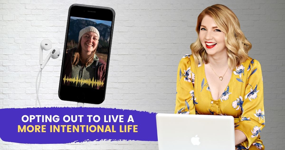 [Ep. 255] Opting Out to Live a More Intentional Life with Cait Flanders